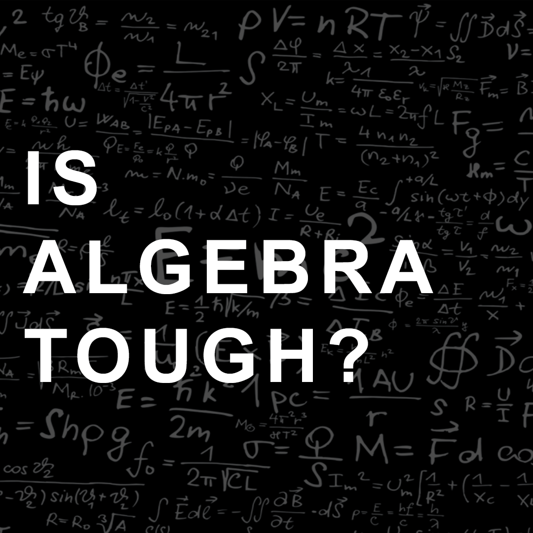 Is algebra tough? What do you think? – Kidznizmo E-Learn | Interactive ...
